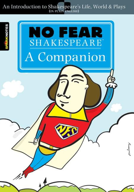 Sparknotes No Fear Shakespeare: No Fear Shakespeare: A Companion (No ...