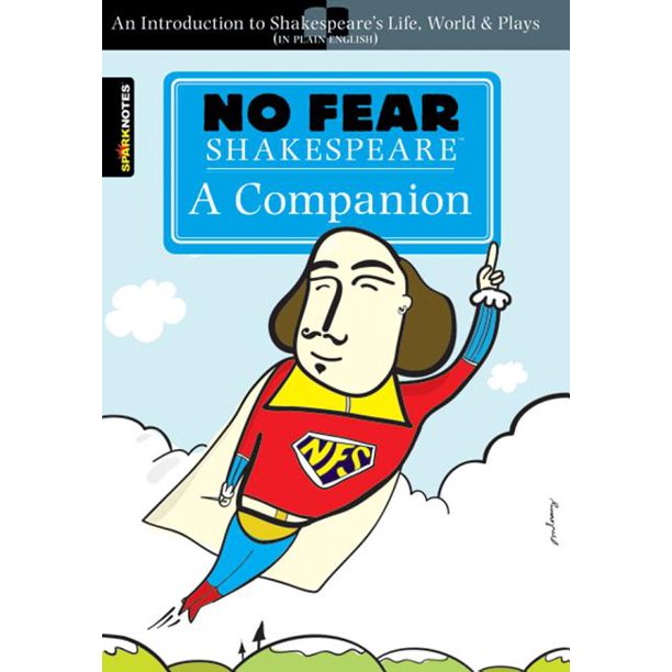 Sparknotes No Fear Shakespeare: No Fear Shakespeare: A Companion (No ...
