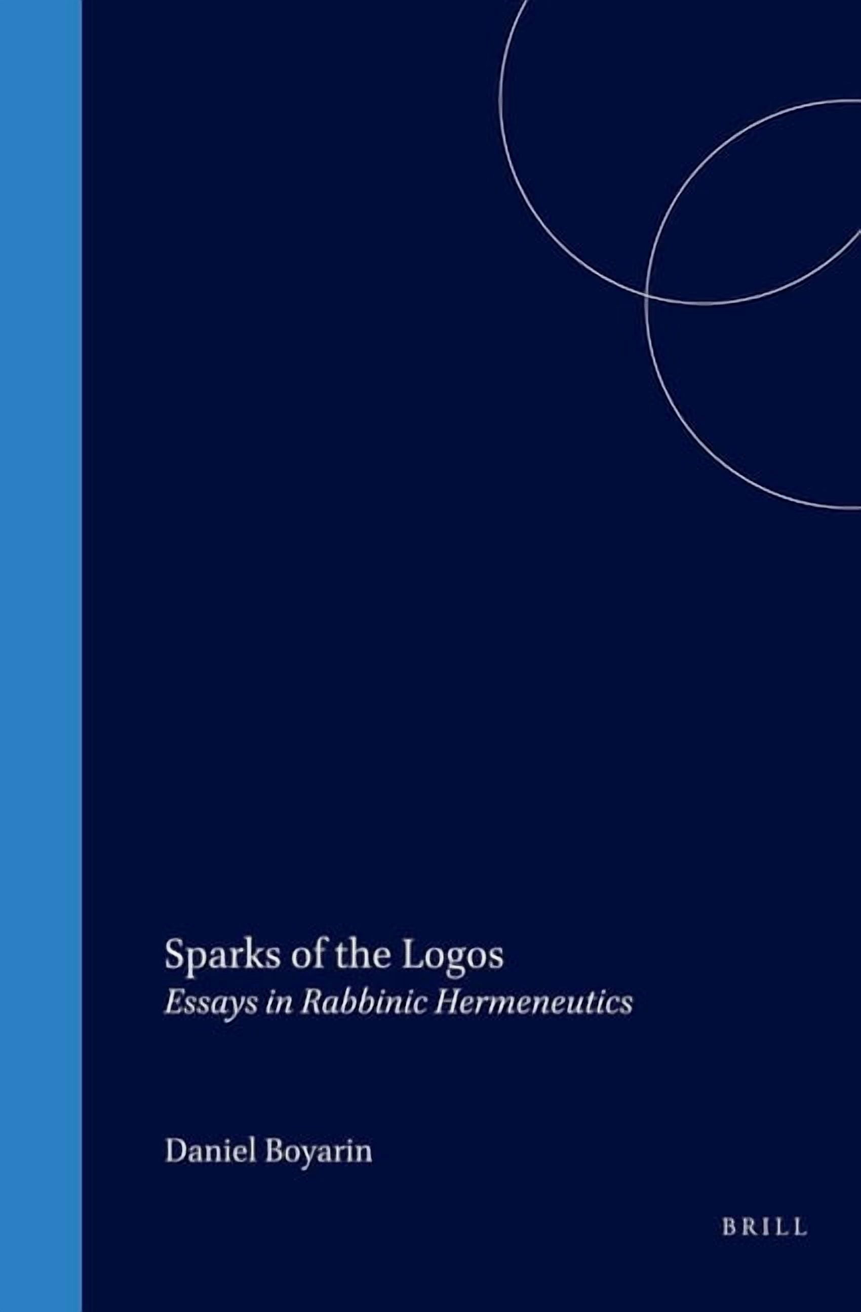 Brill Reference Library of Judaism. Sparks of the Logos: Essays in ...