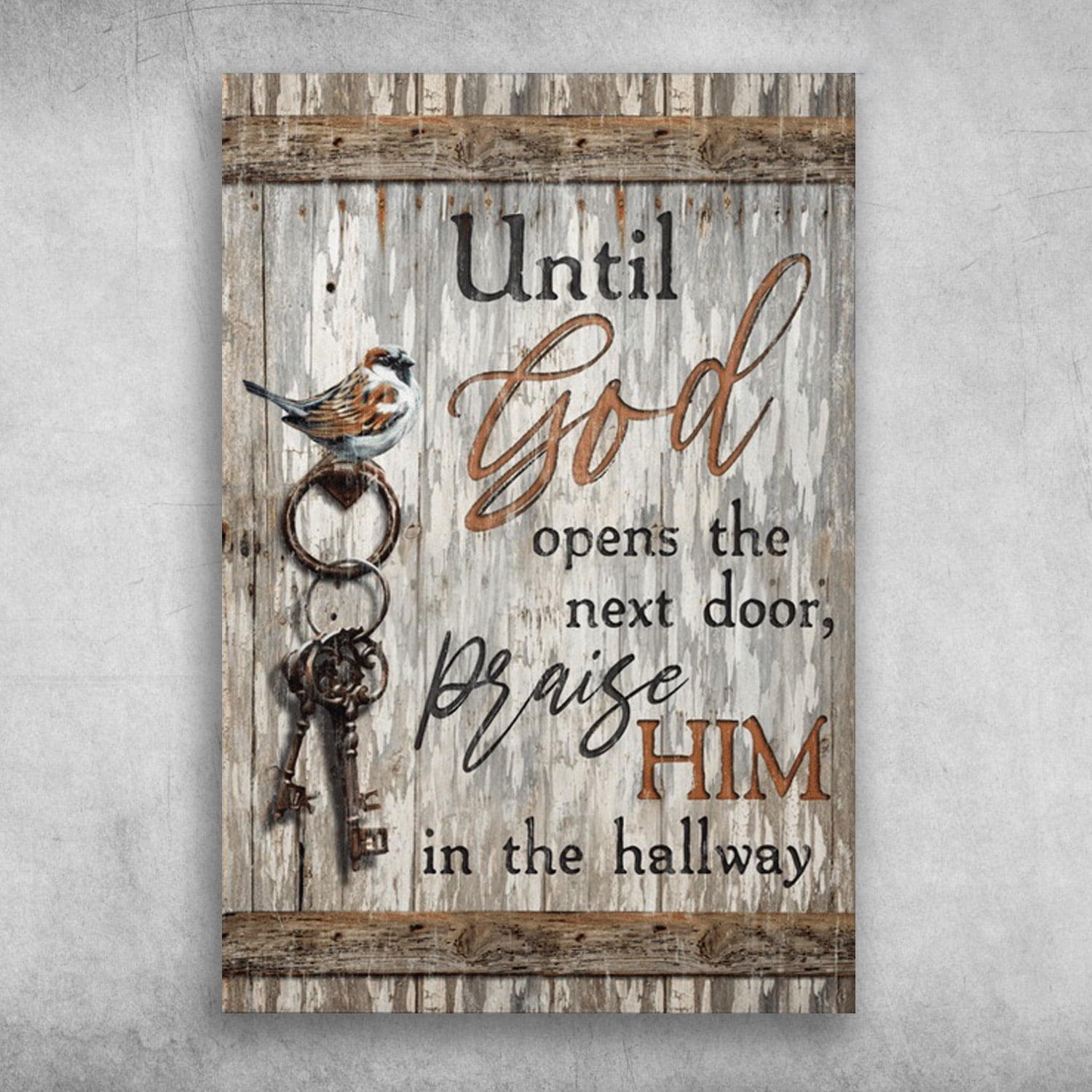 Sparrow On The Keys - Until God Opens The Door, Praise Him In The ...