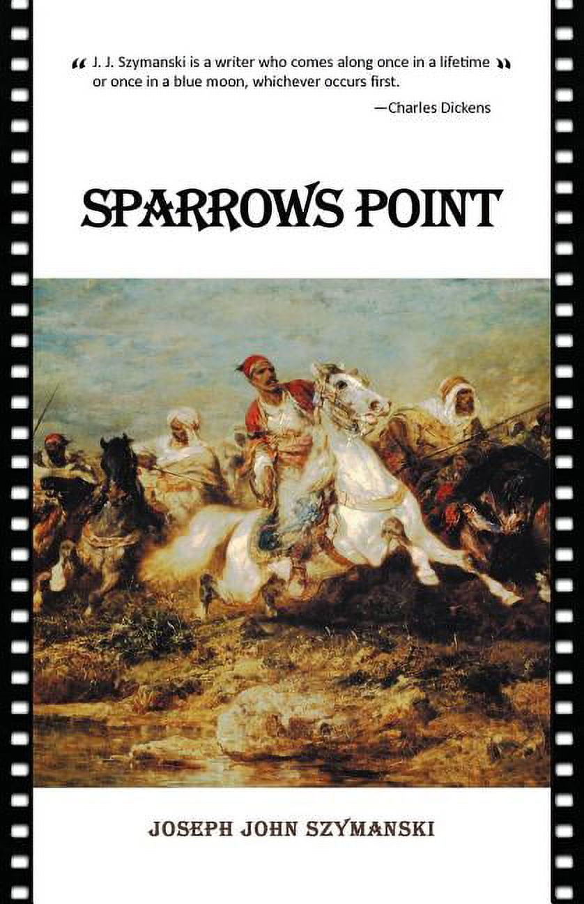Sparrows Point (Paperback) by Joseph John Szymanski - Walmart.com
