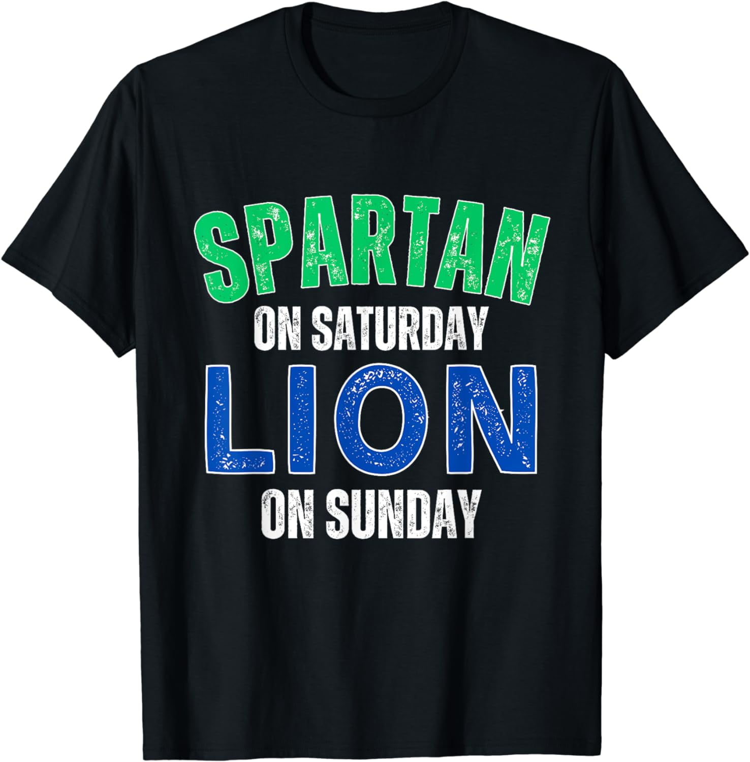 Spartan on Saturday Lion on Sunday Funny Detroit Vintage Fun T-Shirt ...