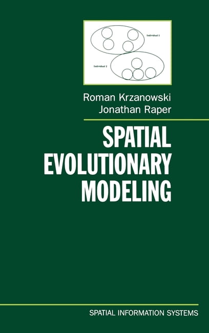 Spatial Information Systems Spatial Evolutionary Modeling, (Hardcover ...