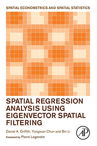 Pre-Owned Spatial Regression Analysis Using Eigenvector Spatial Filtering (Paperback) 0128150432 ...