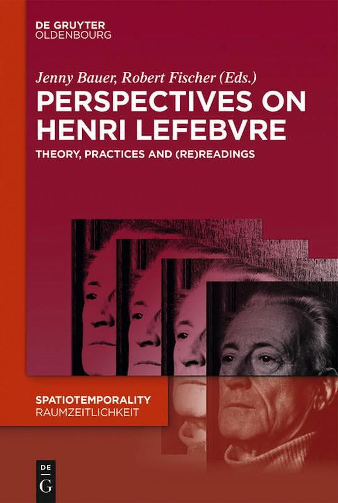 Spatiotemporality / Raumzeitlichkeit Perspectives on Henri Lefebvre ...