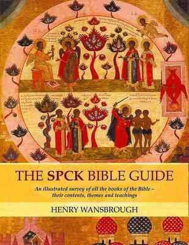 Spck Bible Guide : An Illustrated Survey of All the Books of the Bible ...