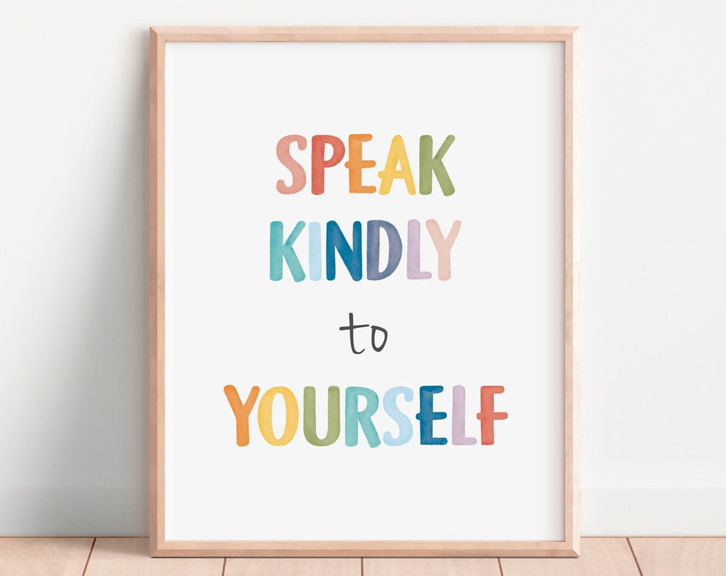 Speak Kindly To Yourself Poster, Positive Affirmation, Growth Mindset ...