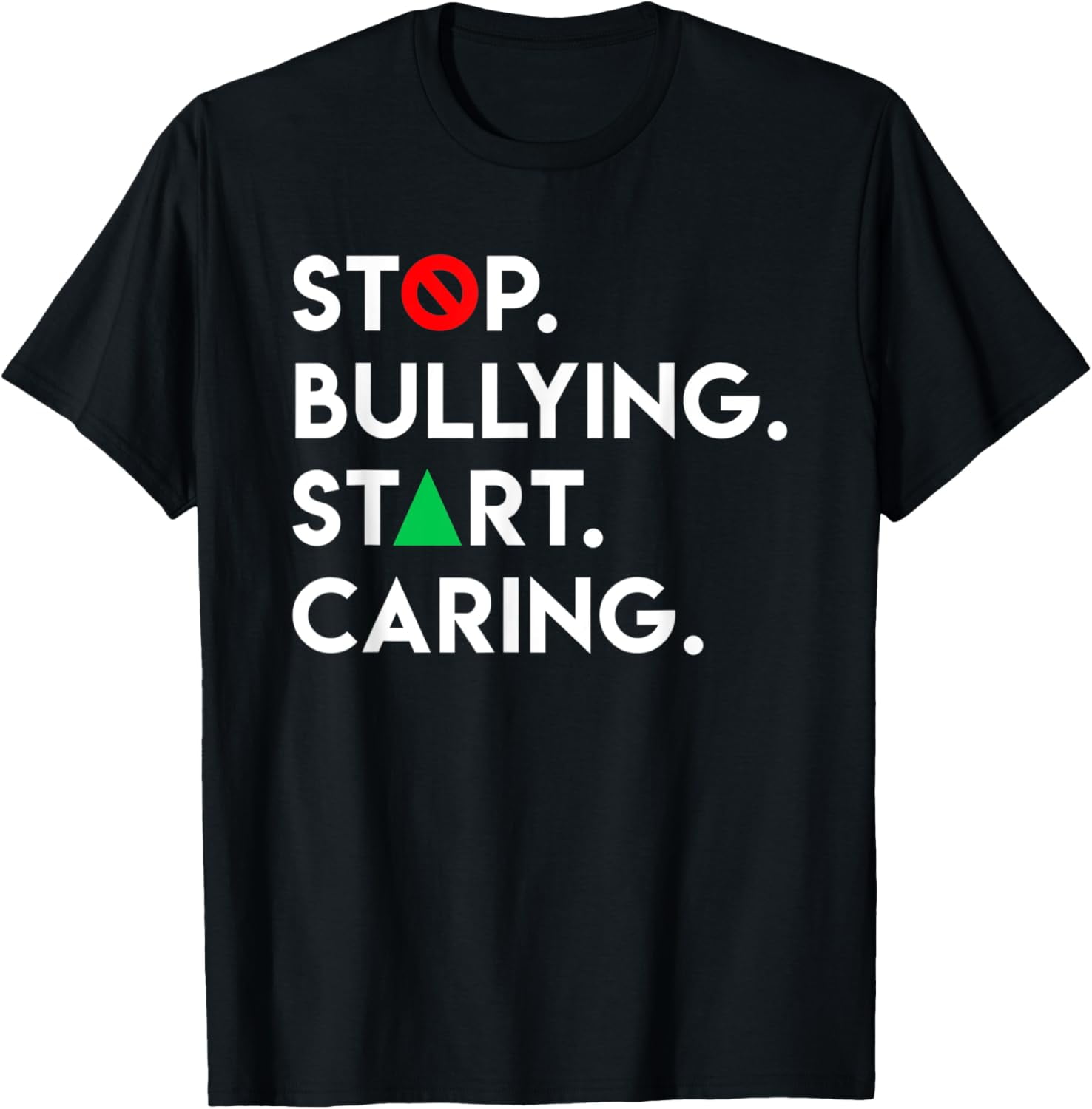 Speak Up Stop Bullying Stop Bullying Start Caring for Human T-Shirt ...