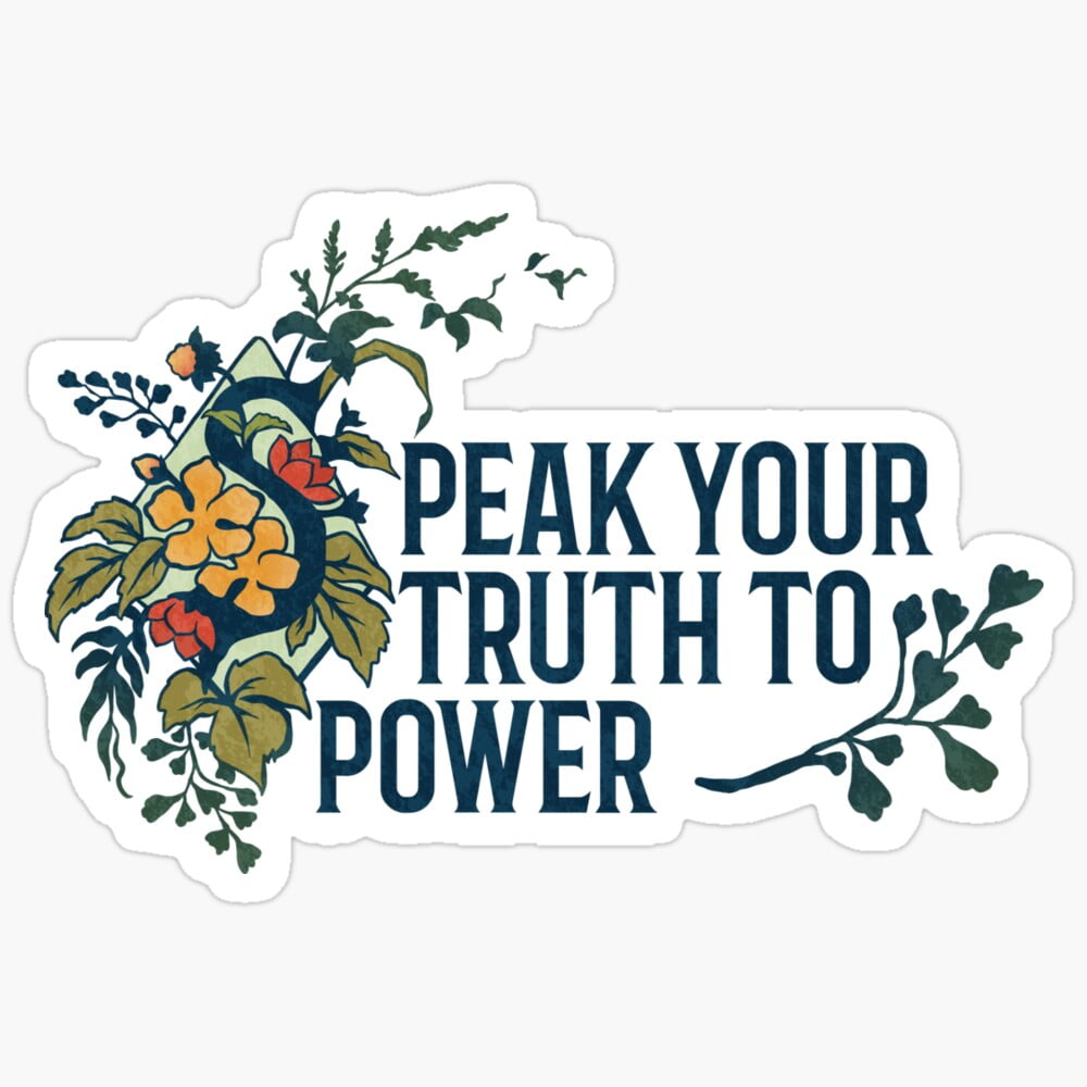 Speak Your Truth To Power Sticker Phone Decal Water Bottle Stickers Car ...