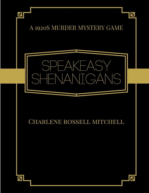 Speakeasy Shenanigans: A 1920 Murder Mystery Game With Hosting ...