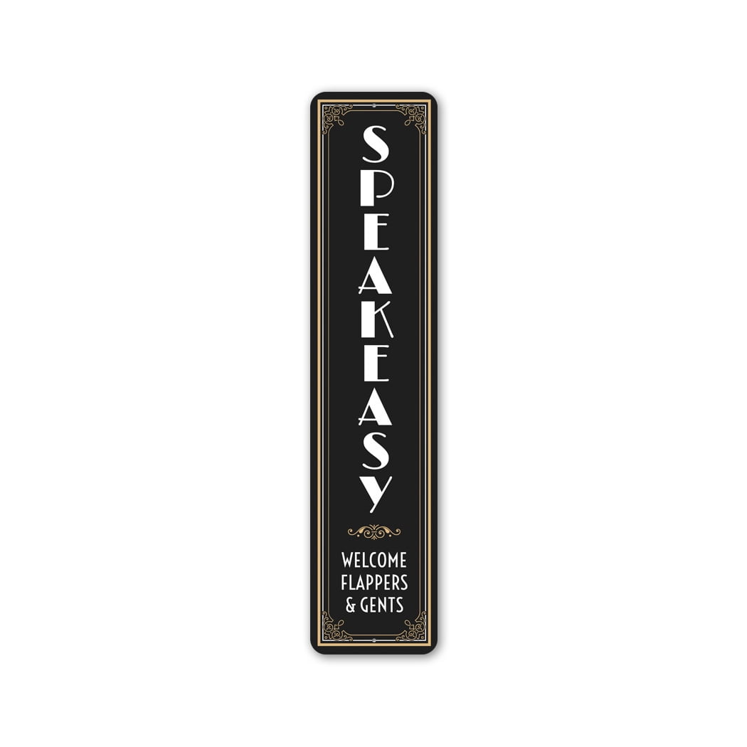 Speakeasy Welcome Flappers & Gents Aluminum Metal Decor Sign - 4x18 ...