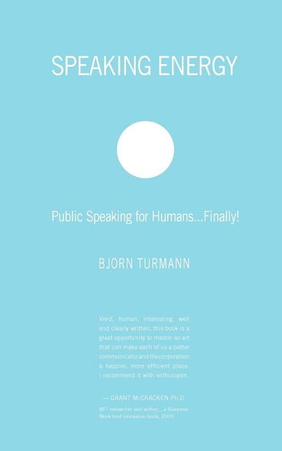 Speaking Energy : Public Speaking for Humans...Finally! (Paperback ...