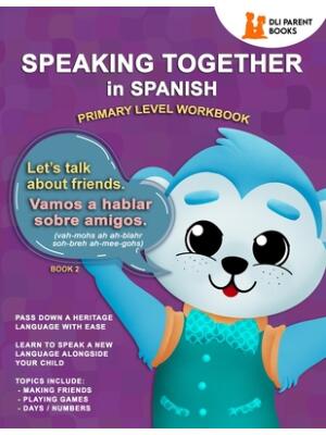 Speaking Together In Spanish: Let's Talk About Friends - Walmart.com