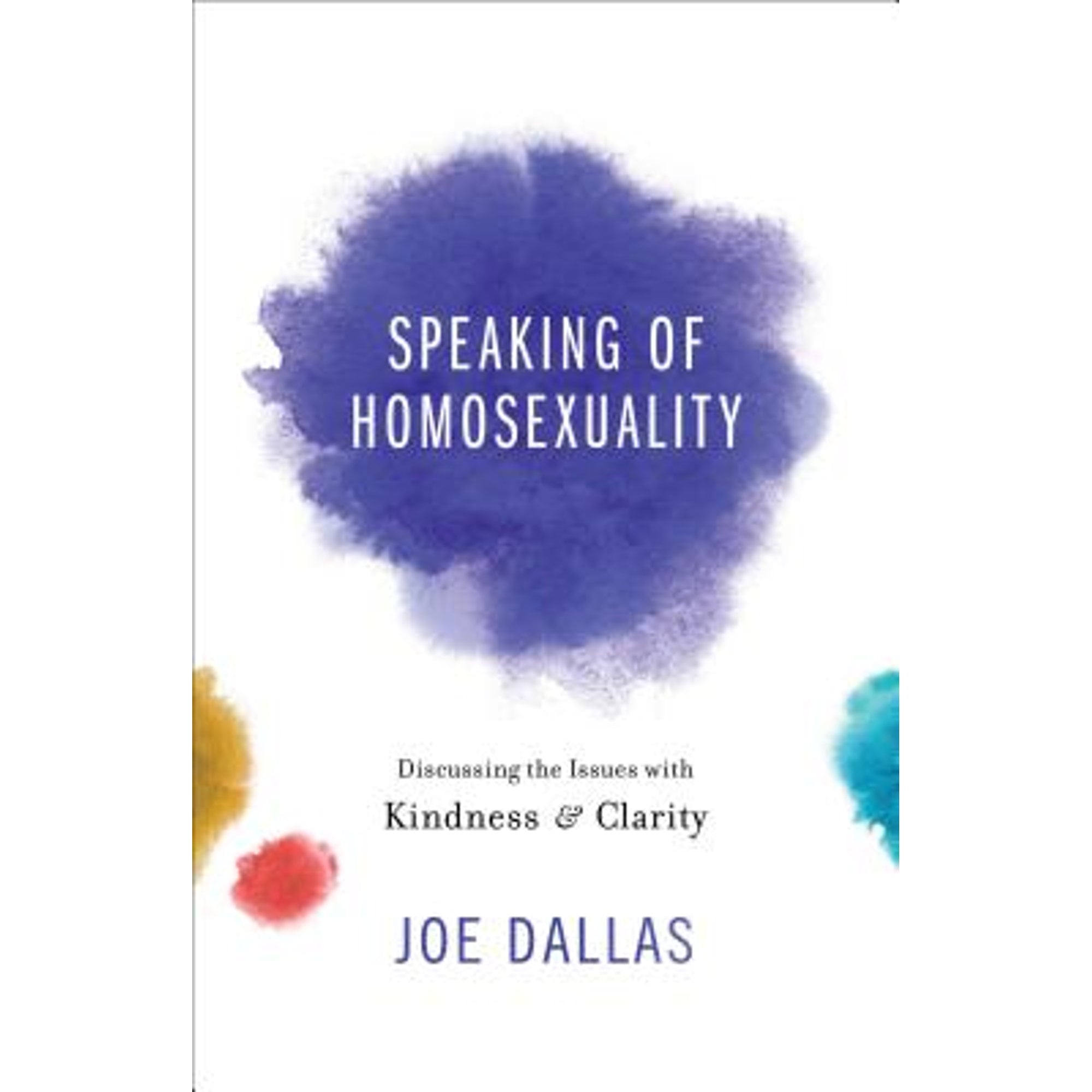 Speaking of Homosexuality (Paperback) - Walmart.com