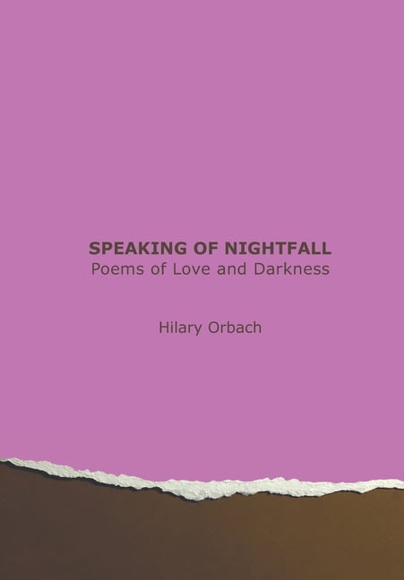 Speaking of Nightfall : Poems of Love and Darkness (Paperback ...
