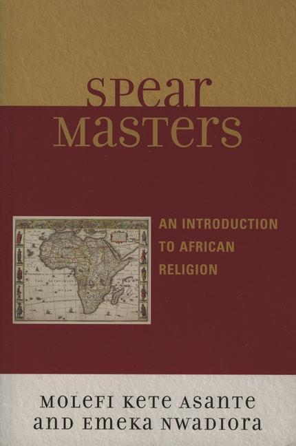 Spearmasters: Introduction to African Religion, (Paperback) - Walmart ...