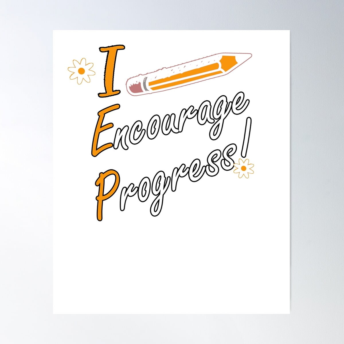 Special Education Iep I Encourage Progress Inspirational Quote Poster ...