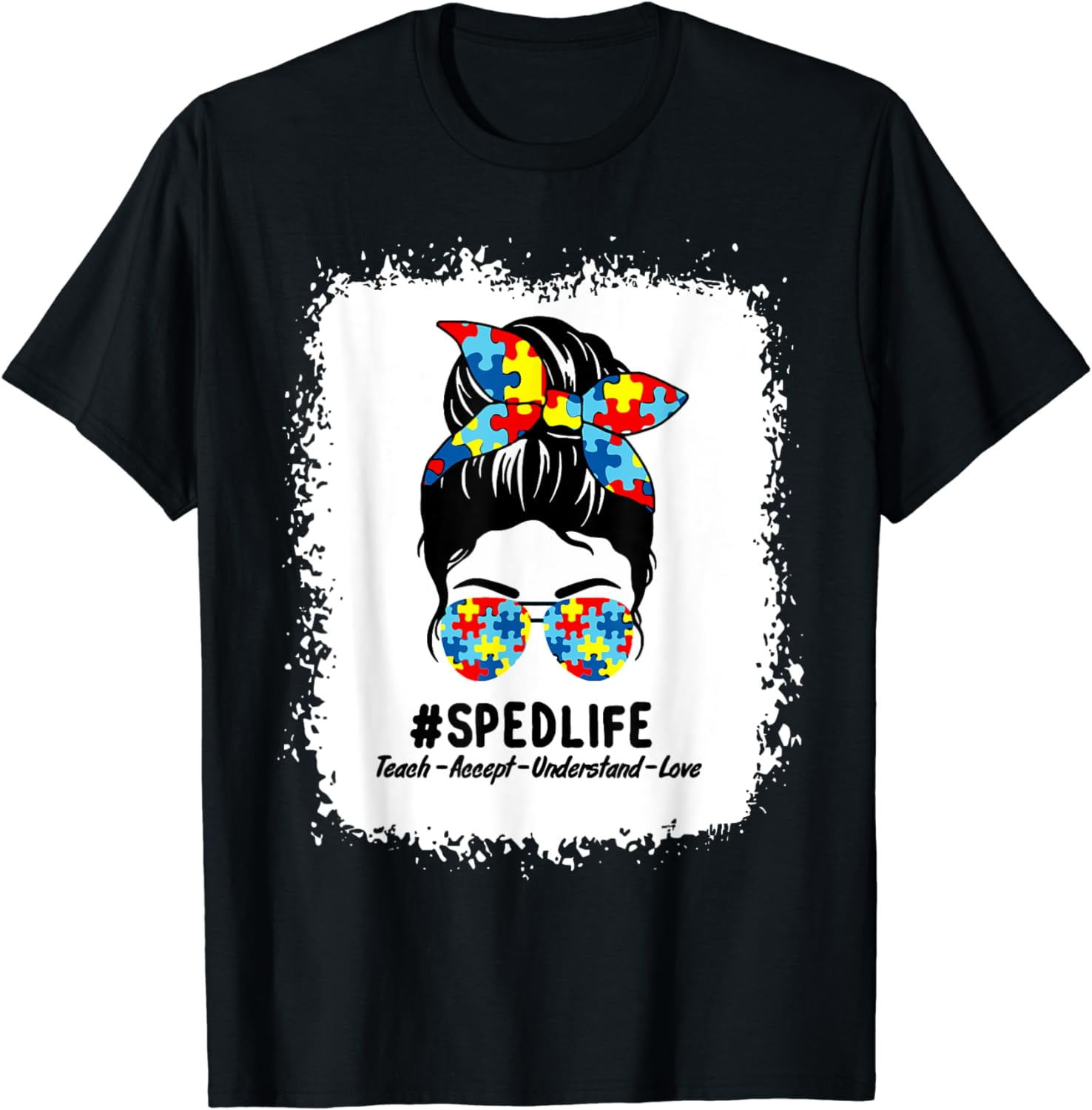 Special Education Life Sped Teacher Teach Accept Understand T-Shirt ...