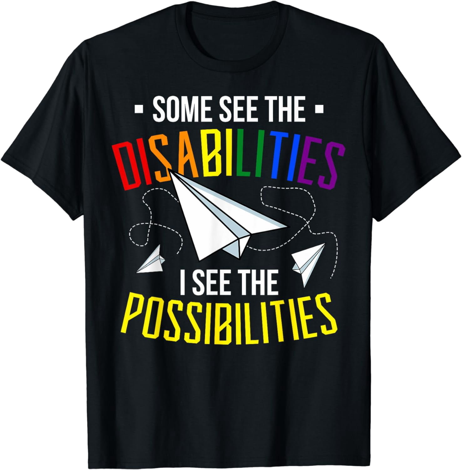 Special Education Support Teachers I See The Possibilities T-Shirt ...