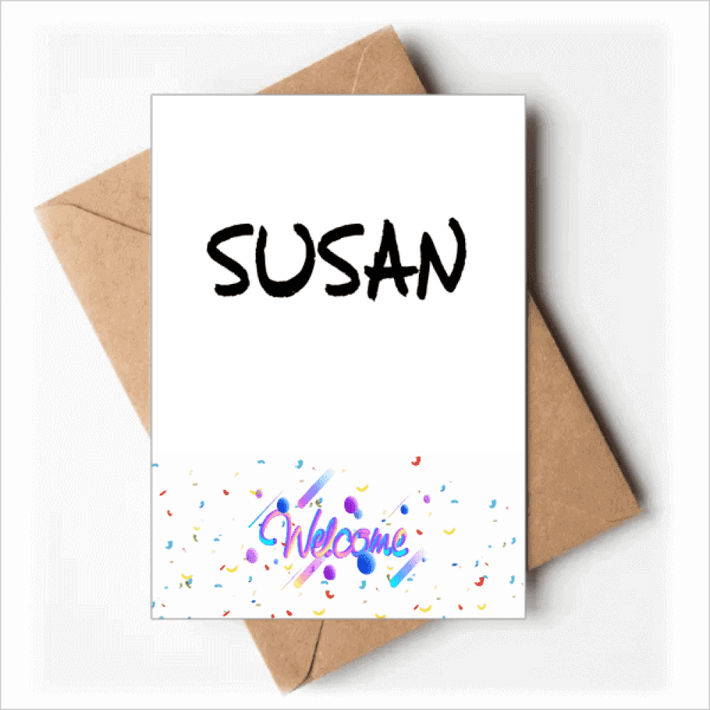 Special Handwriting English Name SUSAN Welcome Back Greeting Cards ...