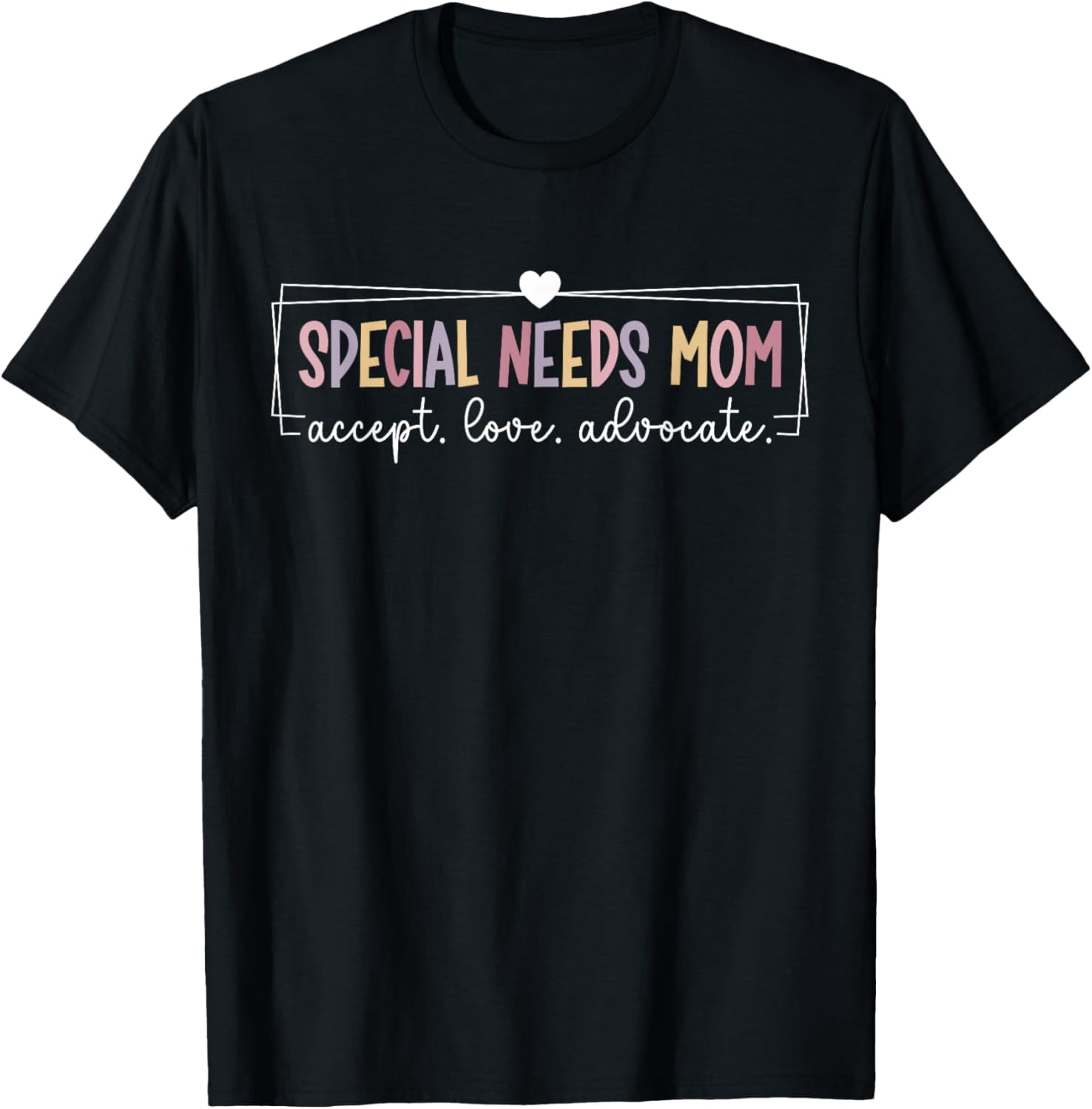 Special Needs Mama Special Needs Mom Best Special Need Mom T-Shirt ...