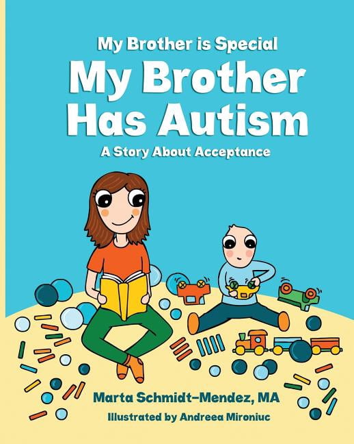 Special Needs My Brother is Special My Brother Has Autism: A story ...