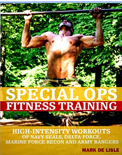 Pre-Owned Special Ops Fitness Training - High-intensity Workouts of Navy Seals, Delta Force ...