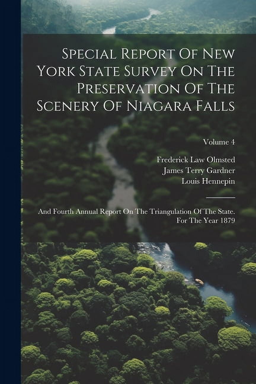 Special Report Of New York State Survey On The Preservation Of The Scenery Of Niagara Falls: And ...
