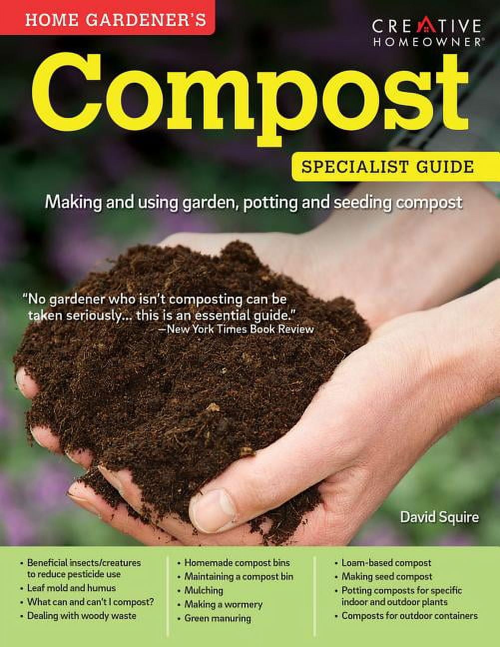 Specialist Guide: Home Gardener's Compost : Making and Using Garden ...