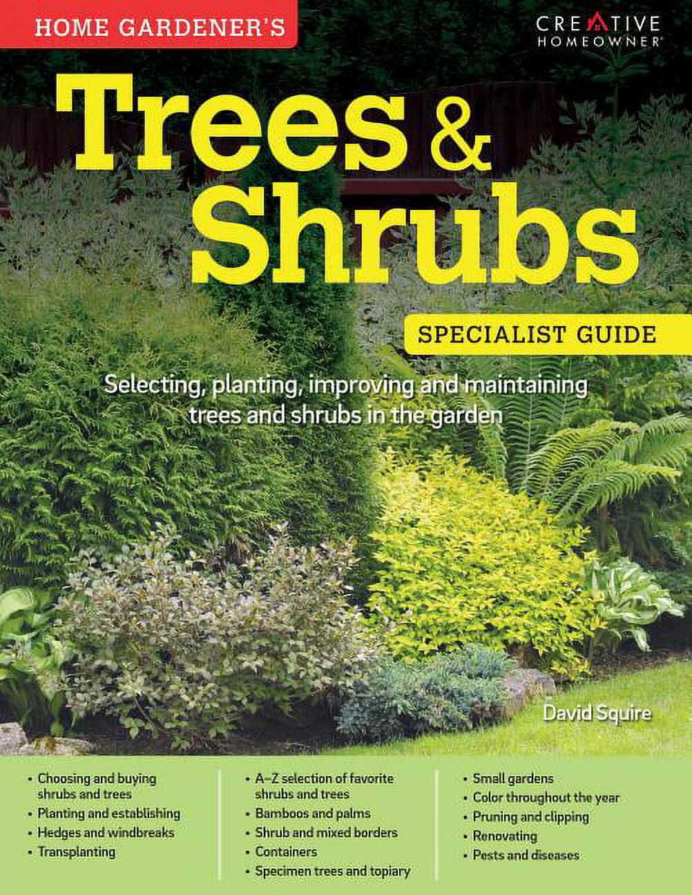 Specialist Guide Home Gardeners Trees And Shrubs Selecting Planting