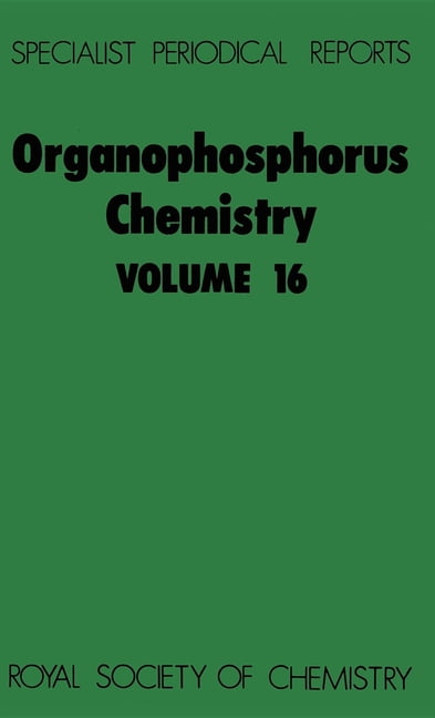 Specialist Periodical Reports - Organoph Organophosphorus Chemistry ...