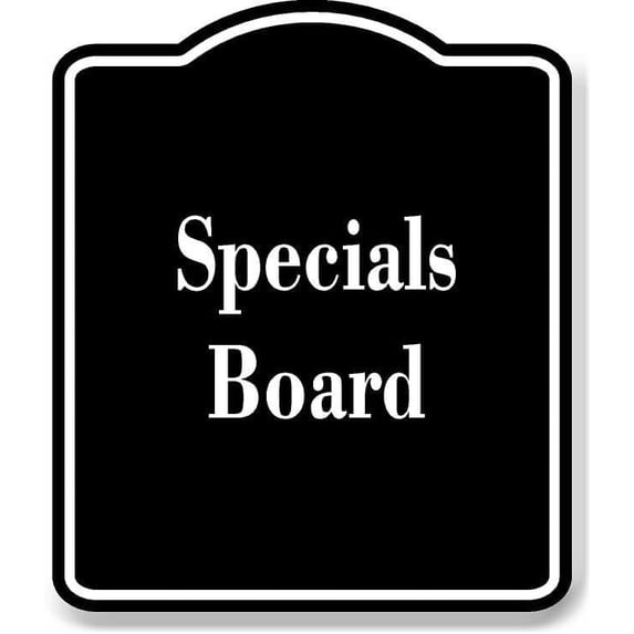 Specials Board BLACK Aluminum Composite Sign 8.5''x10'' - Walmart.com