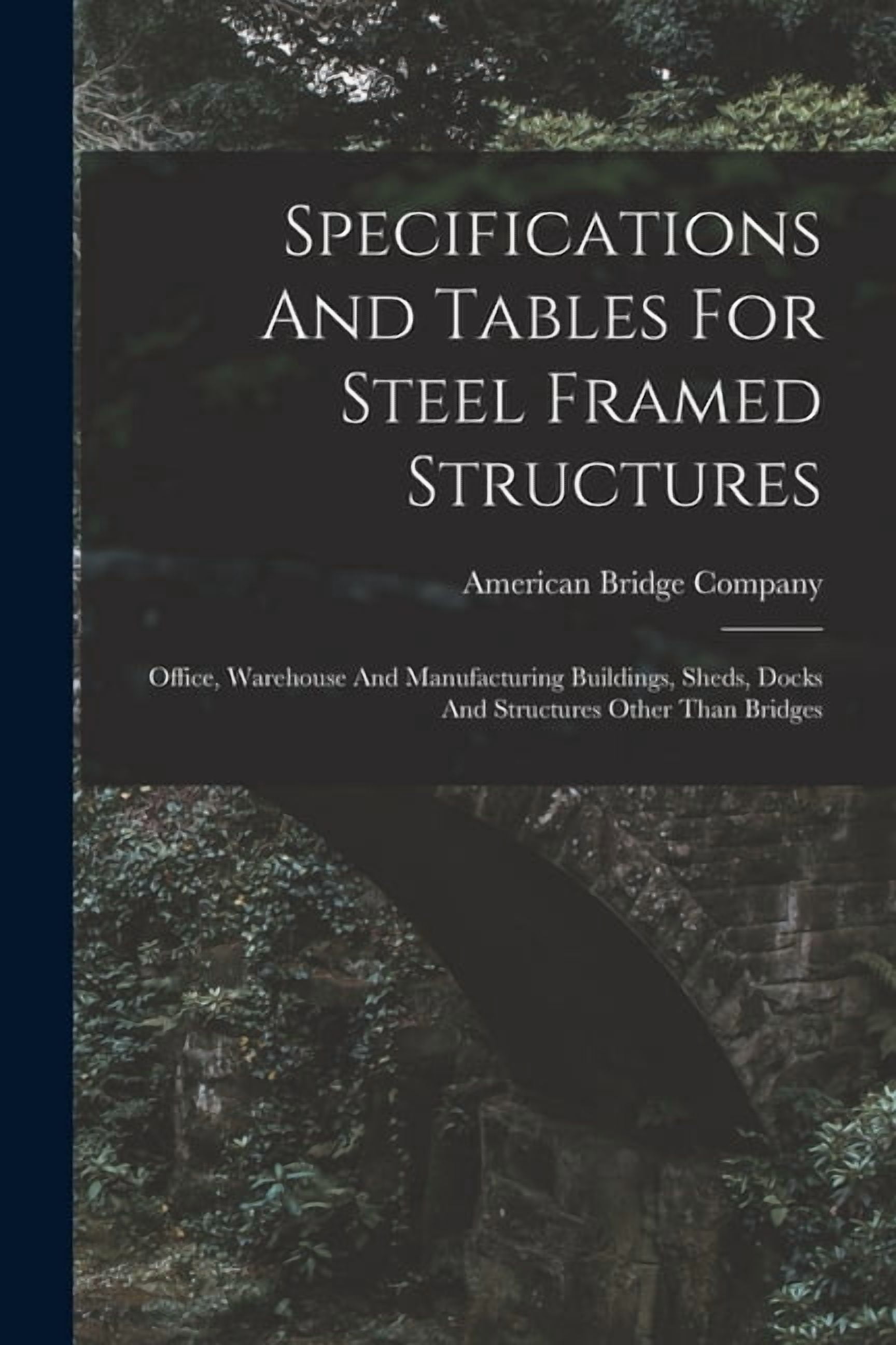 Specifications And Tables For Steel Framed Structures: Office ...