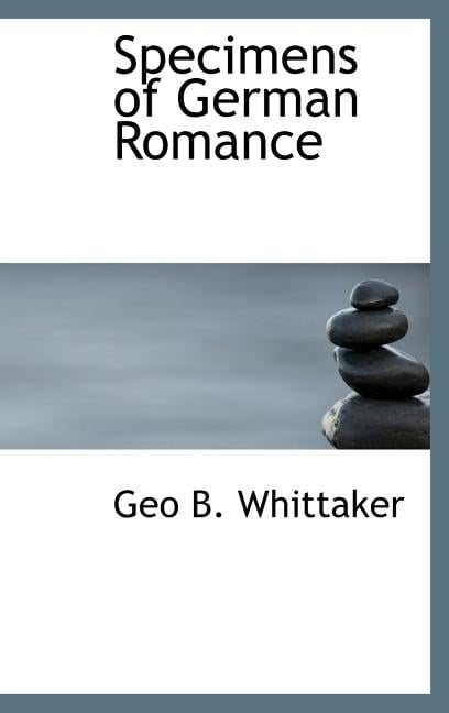 Specimens of German Romance (Hardcover) - Walmart.com