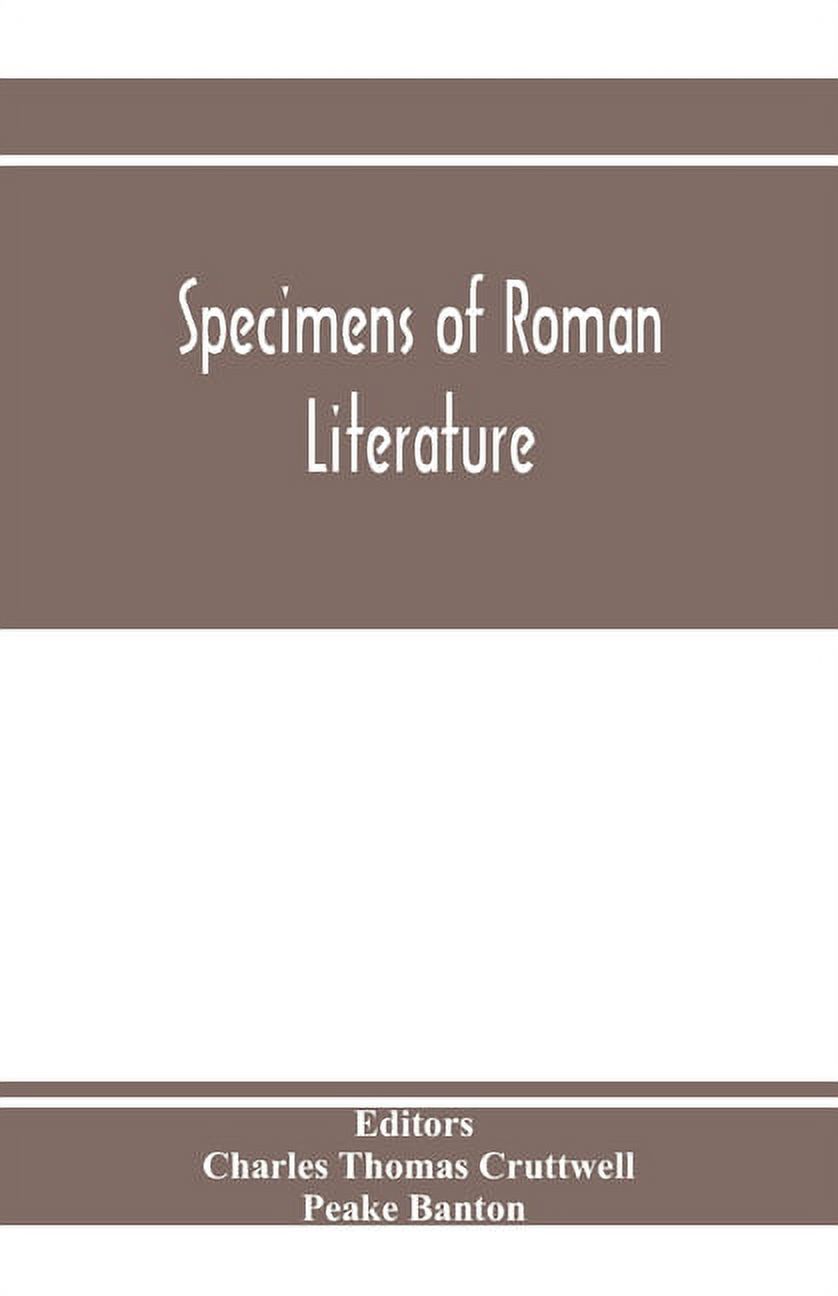 Specimens of Roman literature: passages illustrative of Roman thought ...