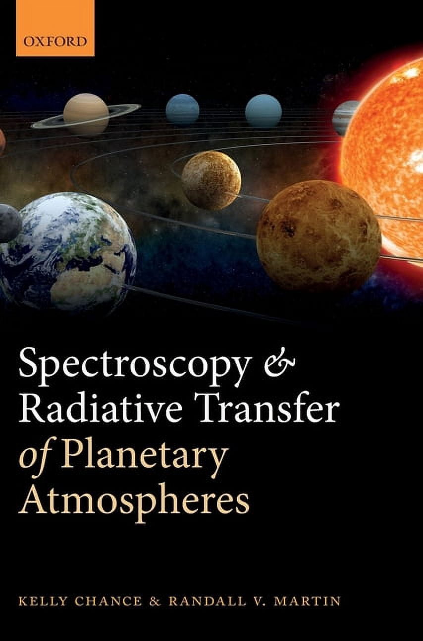 Spectroscopy and Radiative Transfer of Planetary Atmospheres ...