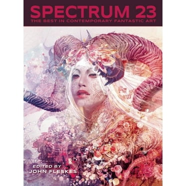 Spectrum 21: The Best in Contemporary Fantastic Art (Paperback ...