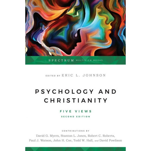 Spectrum Multiview Books Psychology and Christianity: Five Views ...