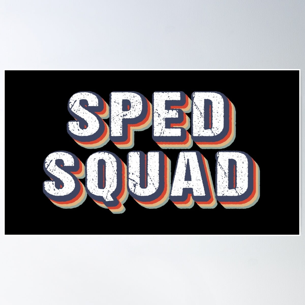 Sped Squad - Special Education Squad Poster Wall Art, Modern Wall Decor ...