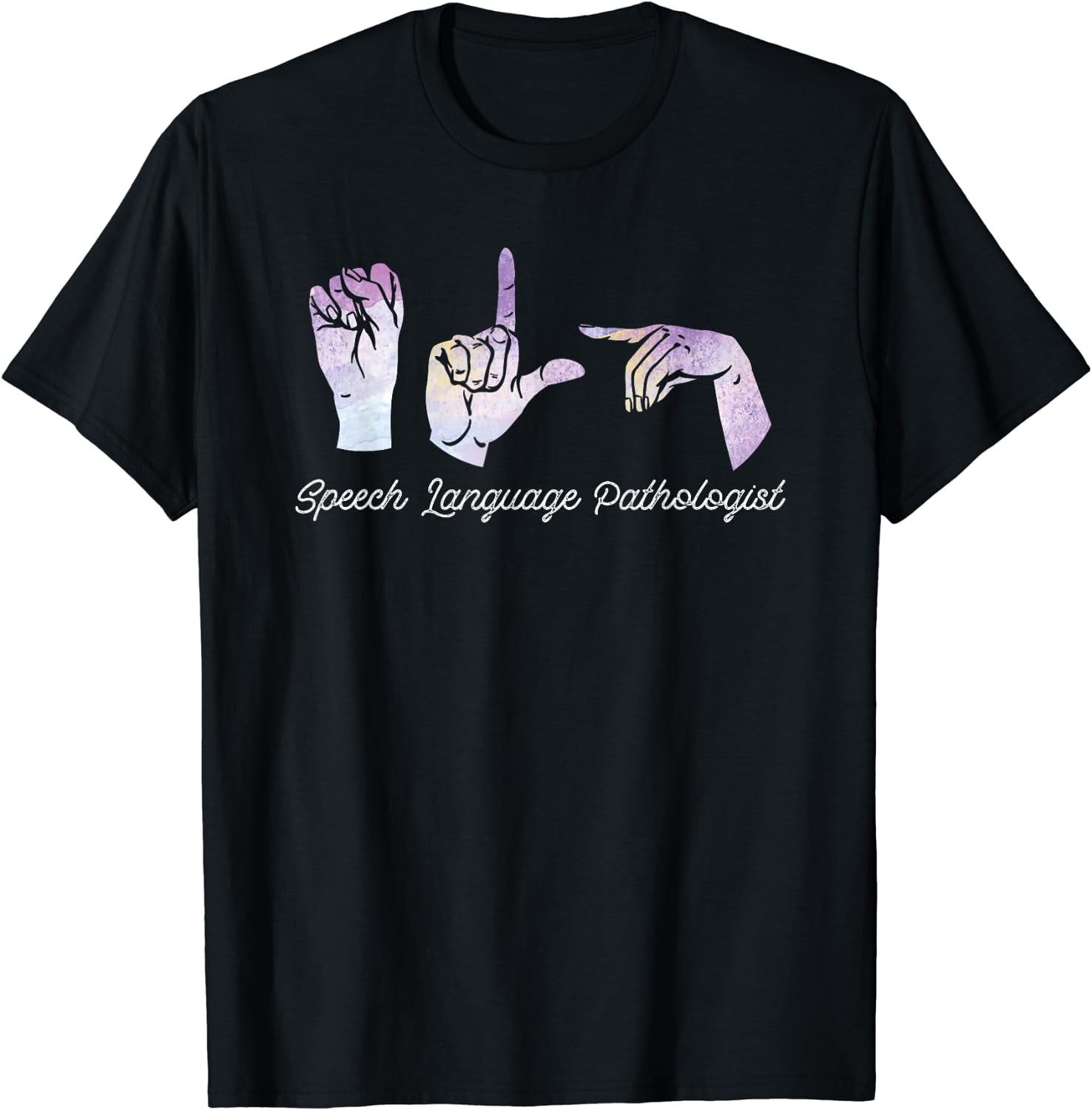 Speech Language Pathologist ASL American Sign Language SLP T-Shirt ...