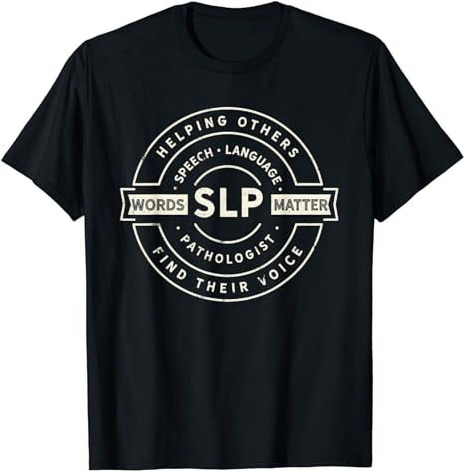 Speech Language Pathology, SLP, Speech Therapy Tee Cotton T-Shirt ...