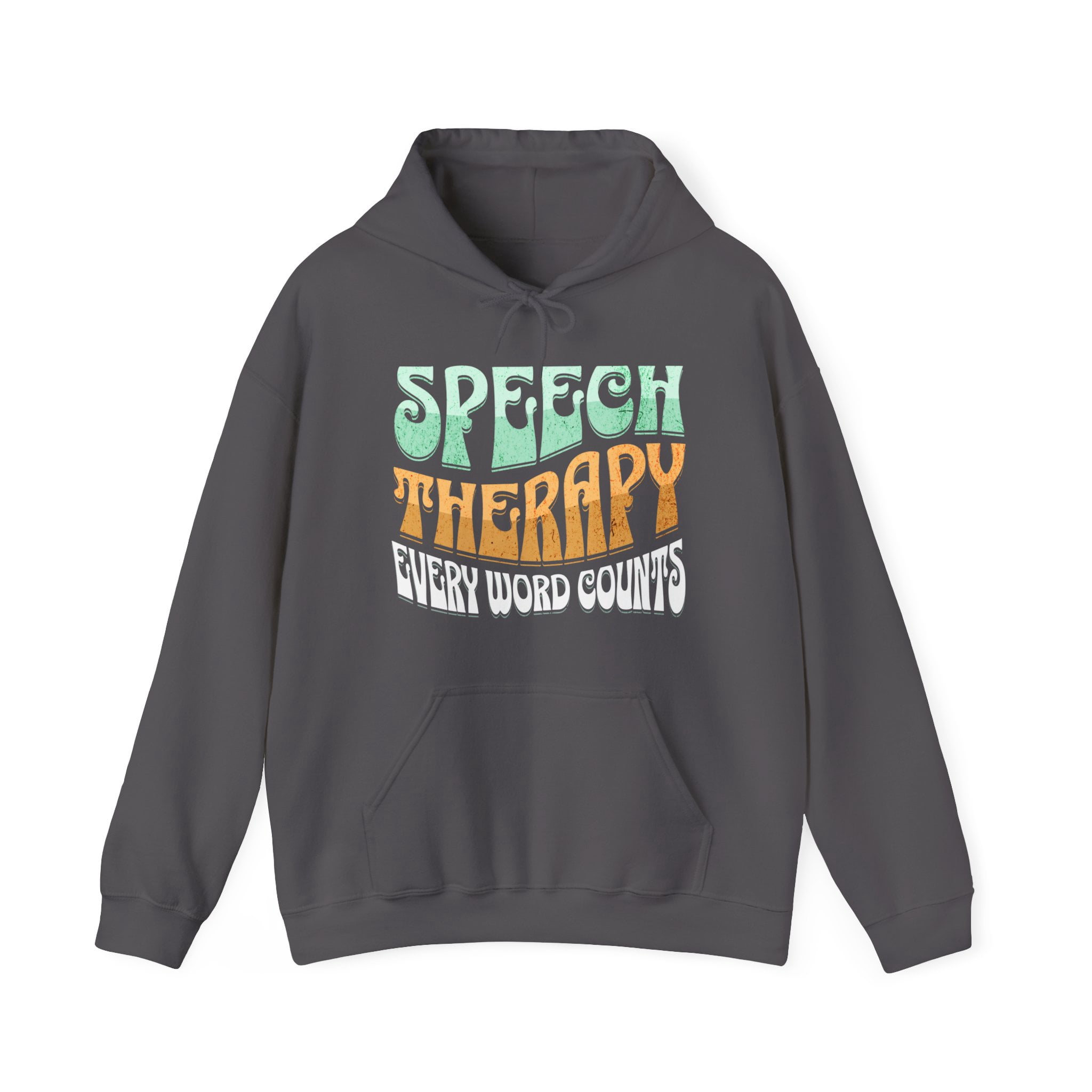 Speech Pathologists SLPs Unisex Hoodie, Speech Therapy Every Word ...