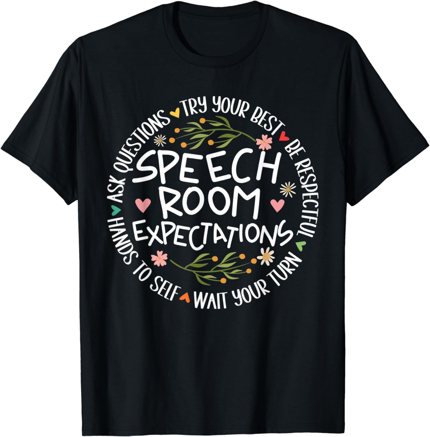 Speech Room Expectations Speech Therapy SLP Funny SPED Squad T-Shirt ...