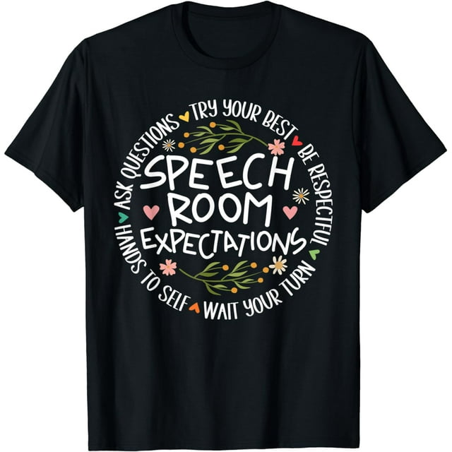 Speech Room Expectations Speech Therapy SLP Funny SPED Squad T-Shirt ...