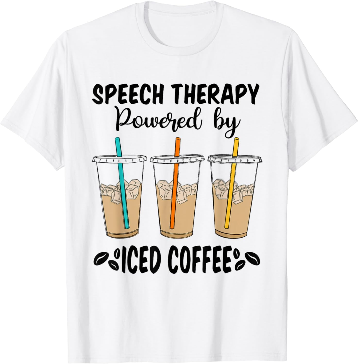 Speech Therapy Powered By Iced Coffee Lover SLP Life T-Shirt - Walmart.com