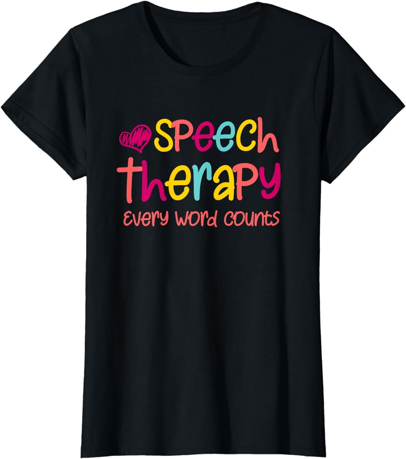 Speech Therapy - Speech Language Pathologist Outfit SLP Gift T-Shirt ...
