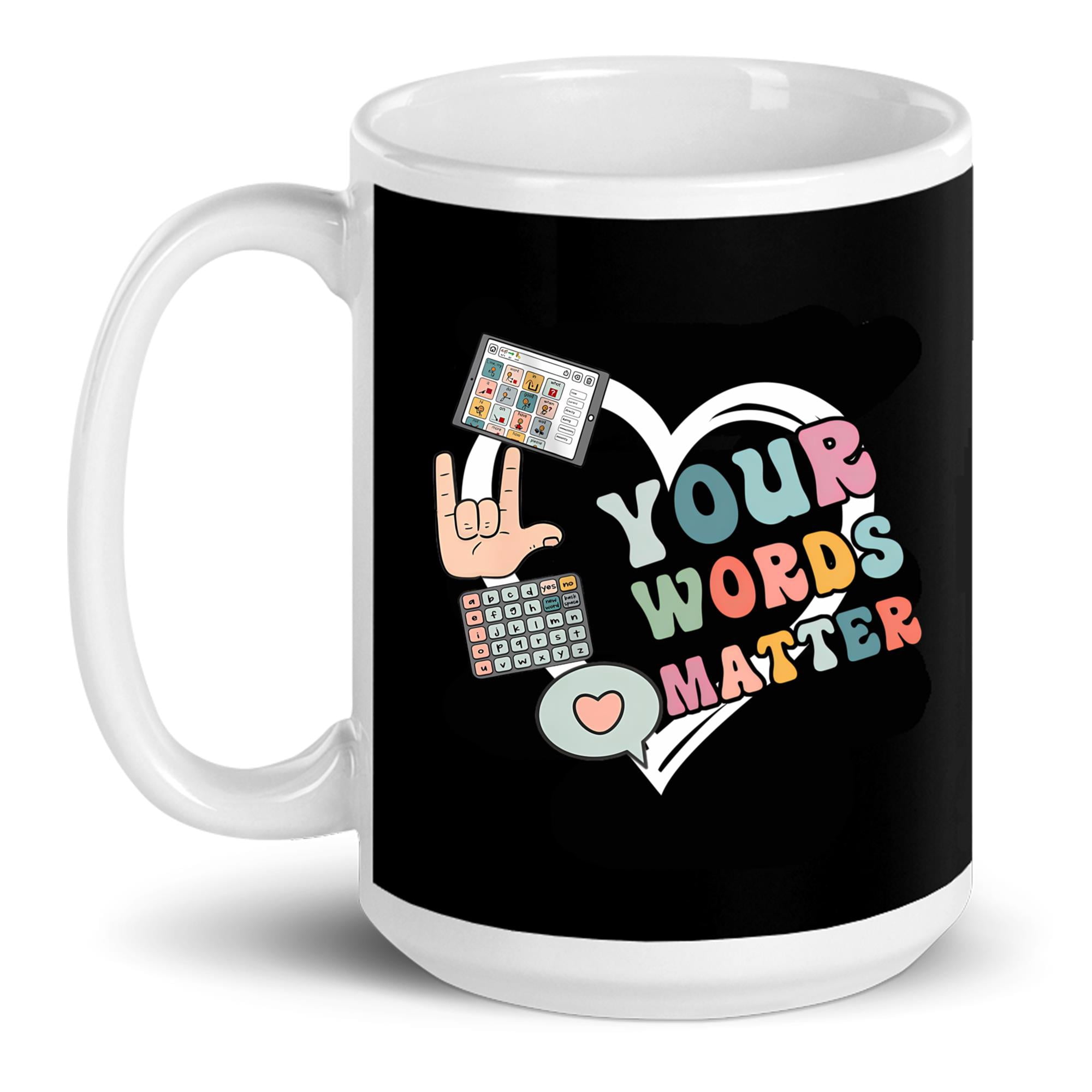 Speech Therapy Your Words Matter Mental Health Slp Therapist Gift ...
