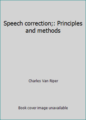 Pre-Owned Speech correction;: Principles and methods (Hardcover) 0138295077 9780138295073 ...