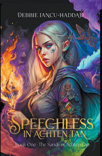 The Sands of Achten Tan Speechless in Achten Tan, Book 1, (Paperback ...