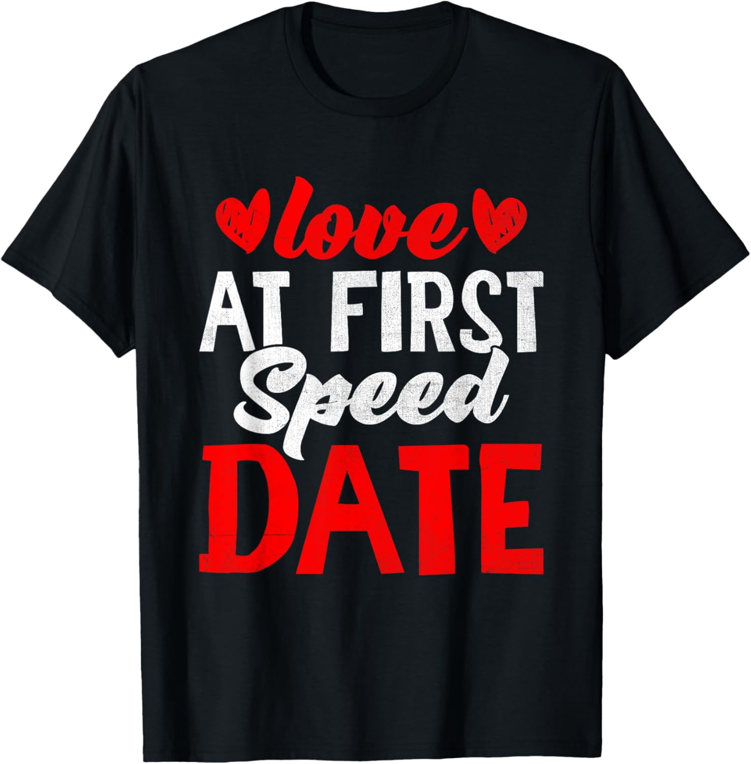 Speed Dating Funny Single Quotes Dates Online Dater T-Shirt - Walmart.com